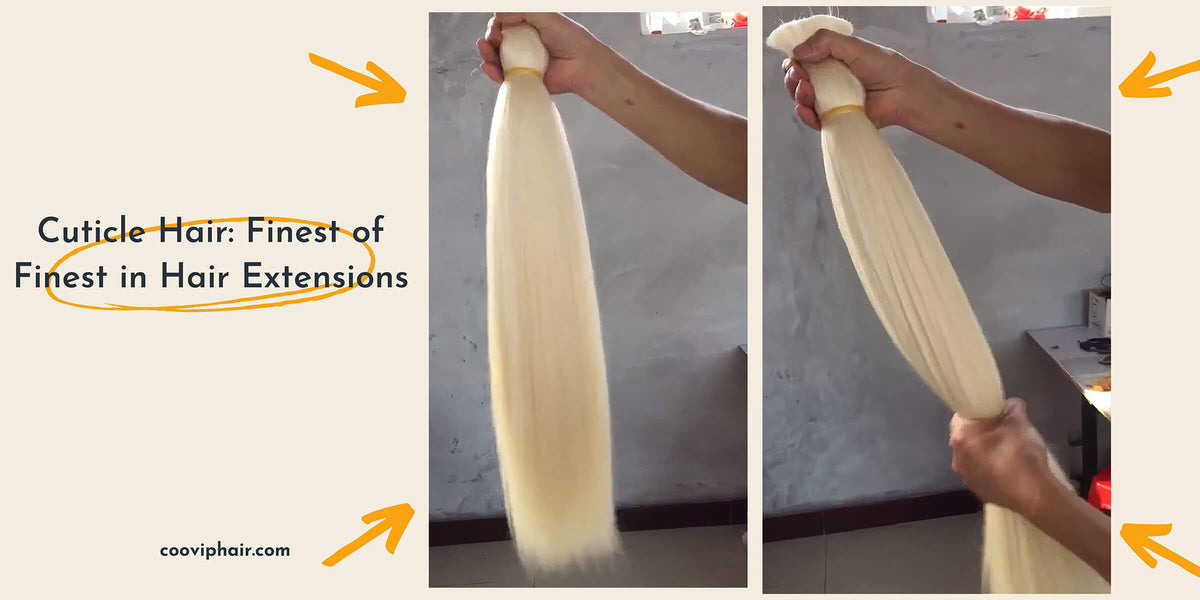 Experience the Ultimate in Hair Extensions with Cuticle Hair: Unmatche ...