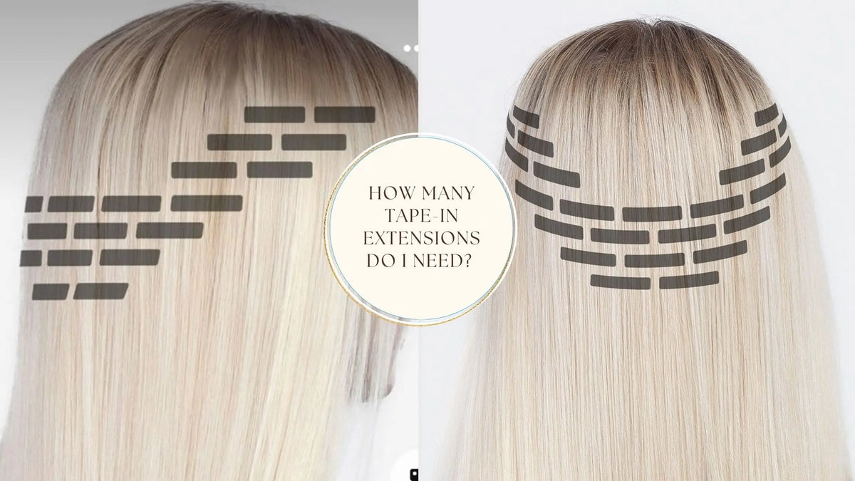 How Many Tape-In Extensions Do I Need? Let’s Figure It Out Together ...