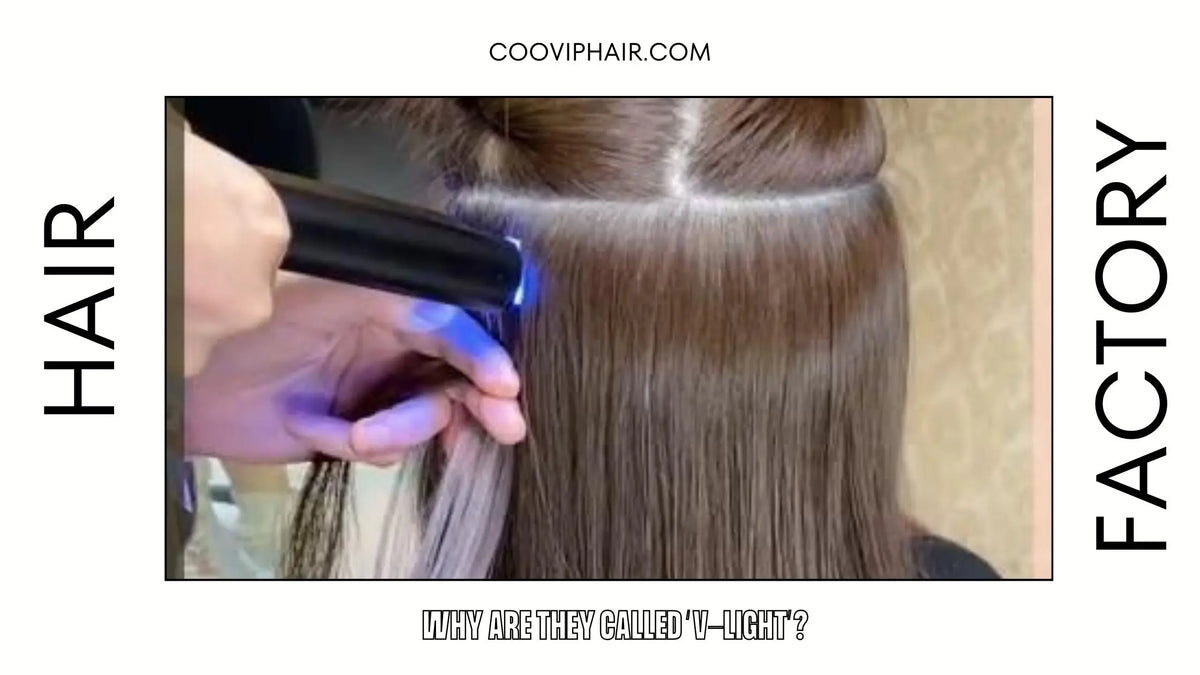V-Light Hair Extensions | Complete Beginner’s Guide – Cooviphair